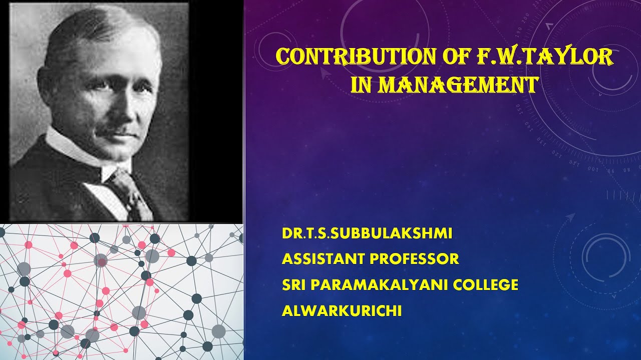 CONTRIBUTION OF F.W.TAYLOR TO MANAGEMENT - YouTube