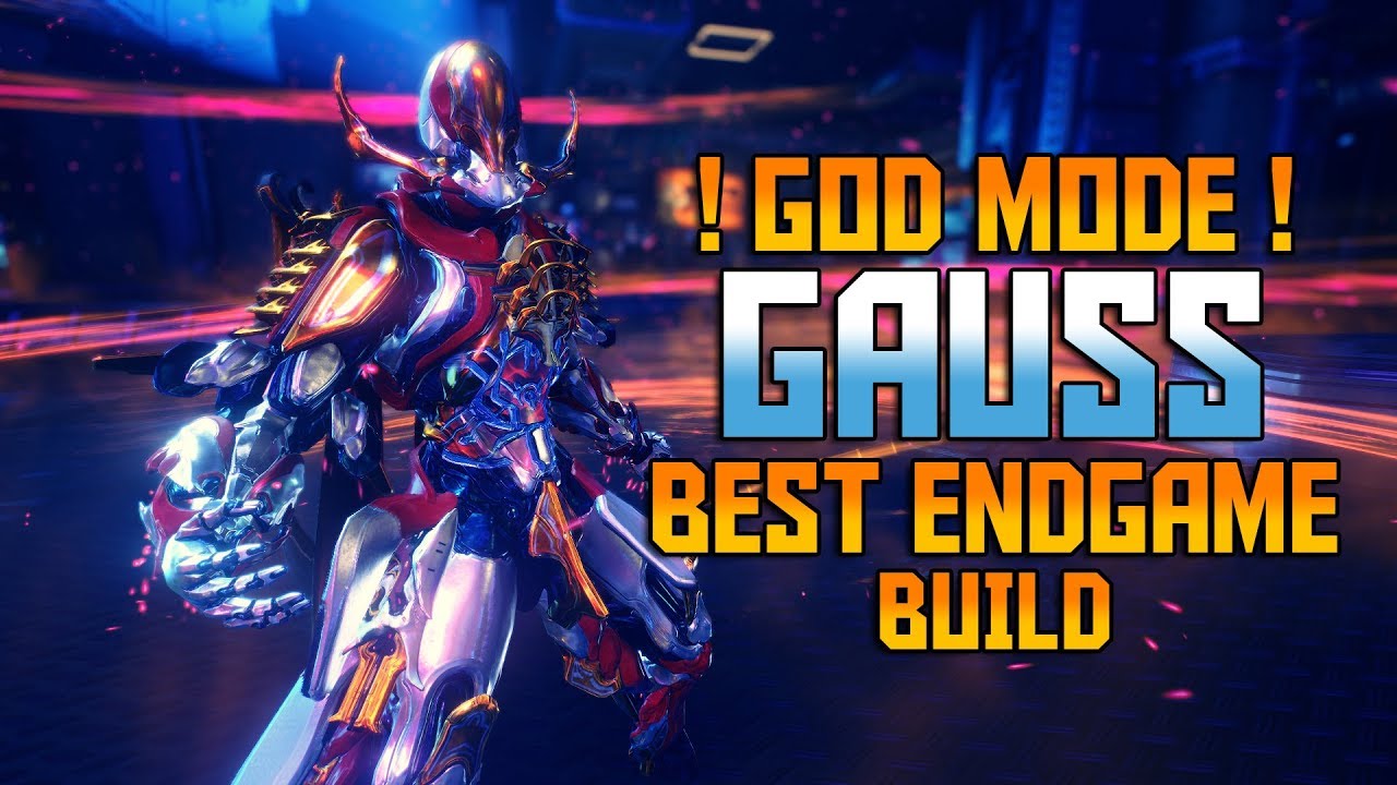 [WARFRAME] GOD MODE GAUSS - Best Engame Build! - YouTube