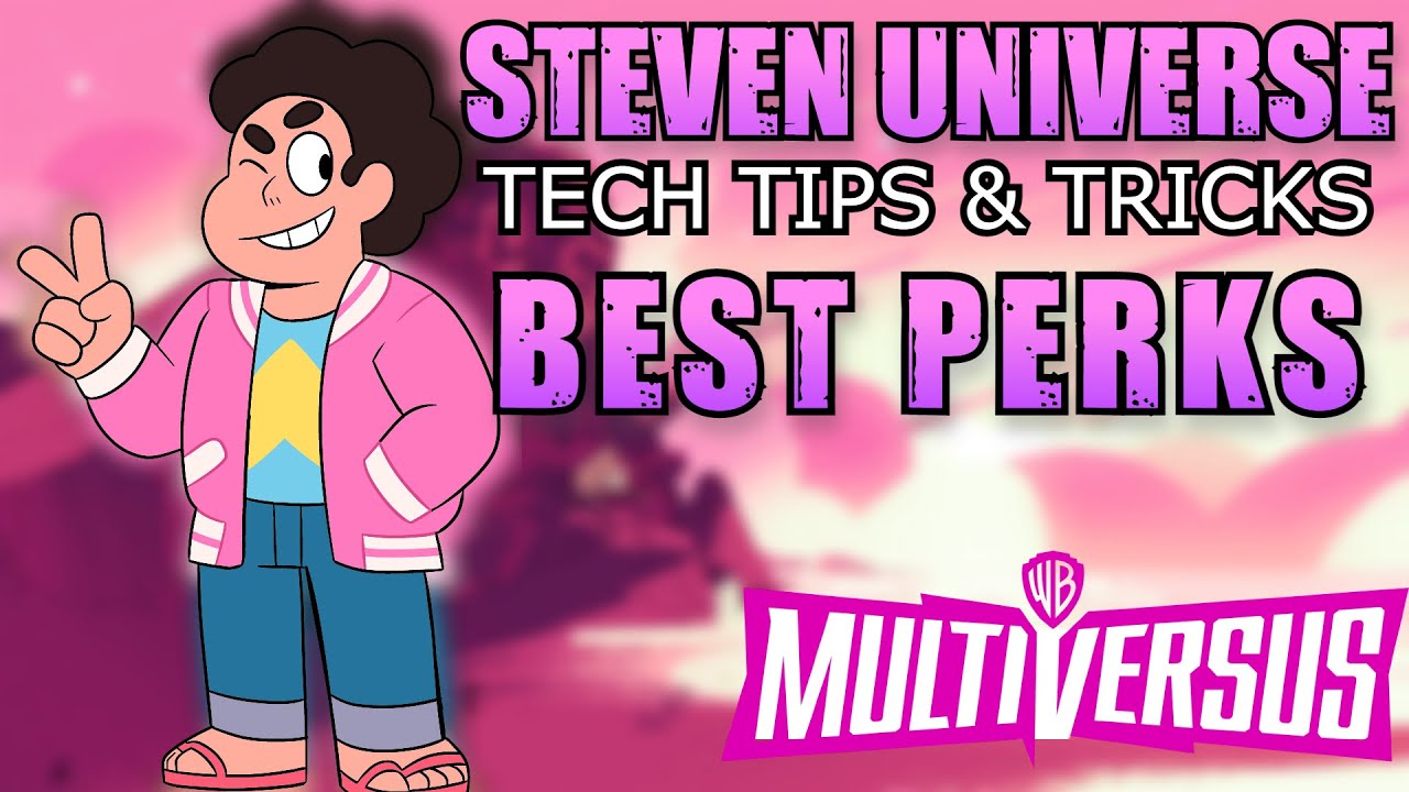 Steven Universe MultiVersus Guide: Best Perks - YouTube