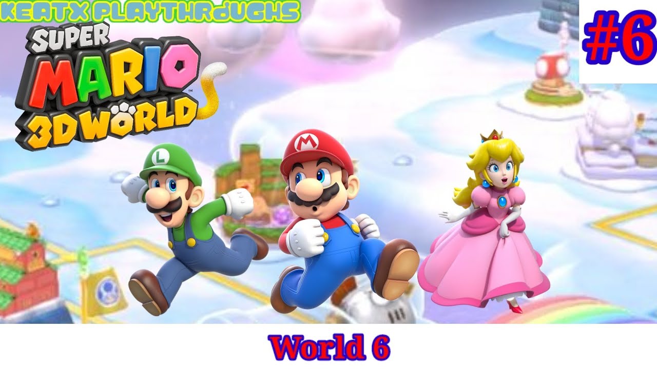 Super Mario 3D World Episode #6 | World 6 With Catmario & @Mevans_2001 ...
