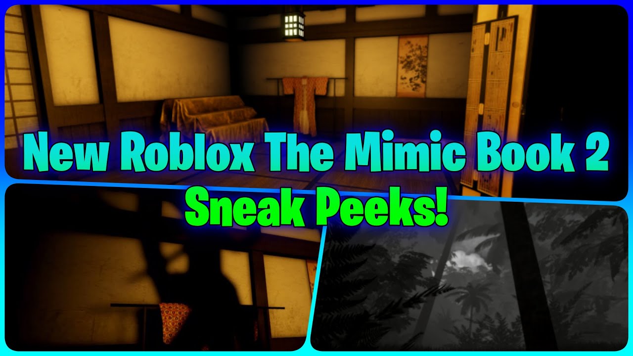 New Roblox The Mimic Book 2 Sneak Peeks! - YouTube