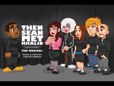 Then Sean Met Khalid The Musical Promo - YouTube