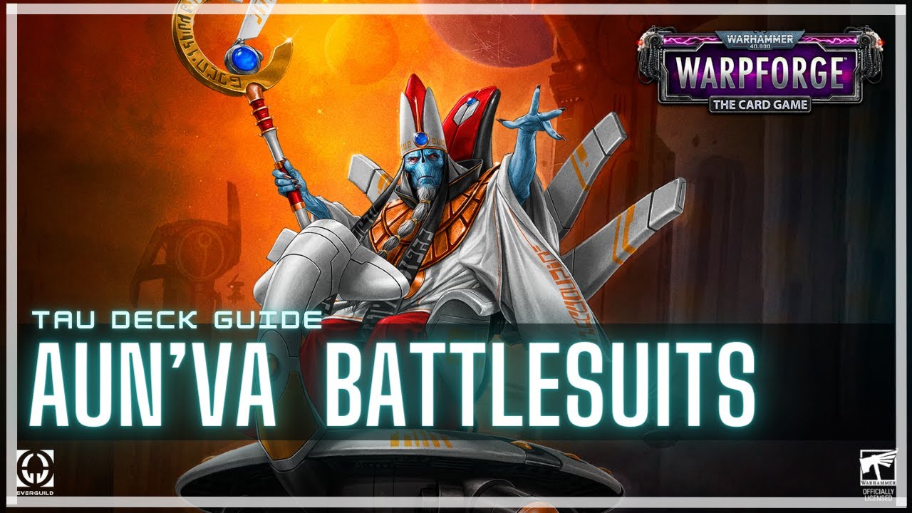 Aun'Va Battlesuits Deck Guide (Warhammer 40k Warpforge) - YouTube