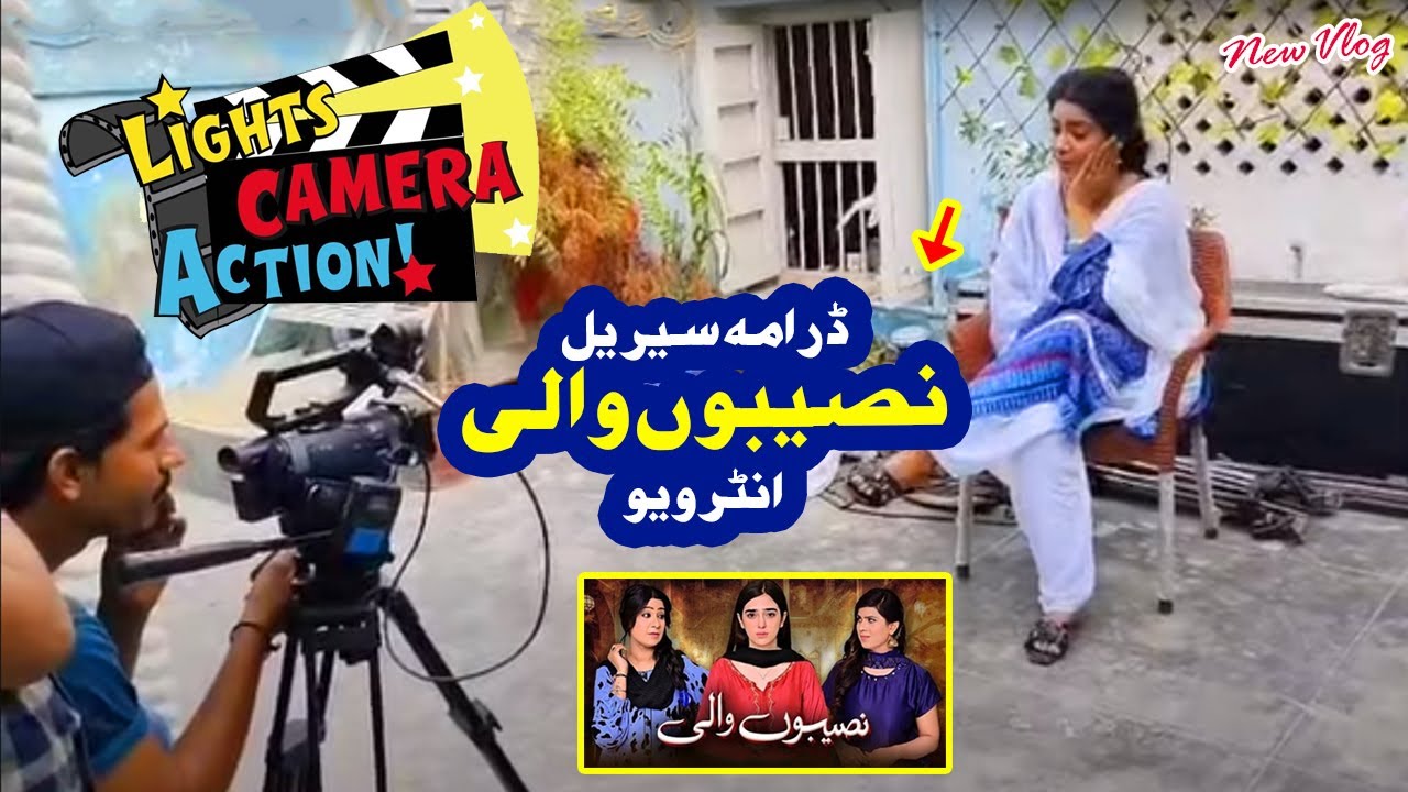 Roll Camera Action | Drama Serial Naseebon Wali | Intro | Shanzay ...