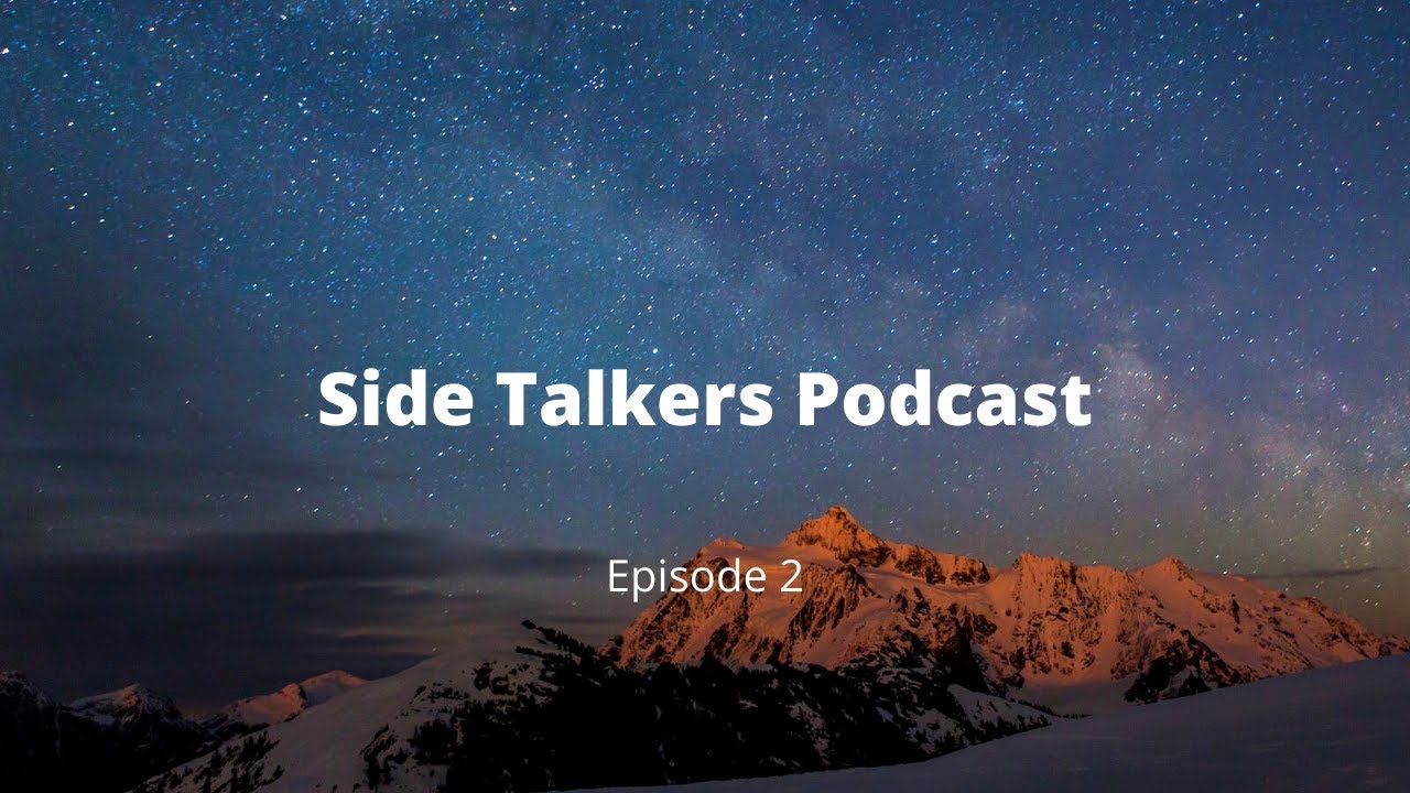 Side Talker Ep.2 - YouTube