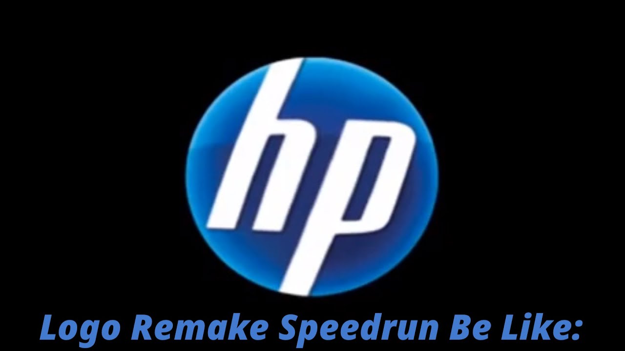 HP Logo Remake Speedrun Be Like: - YouTube