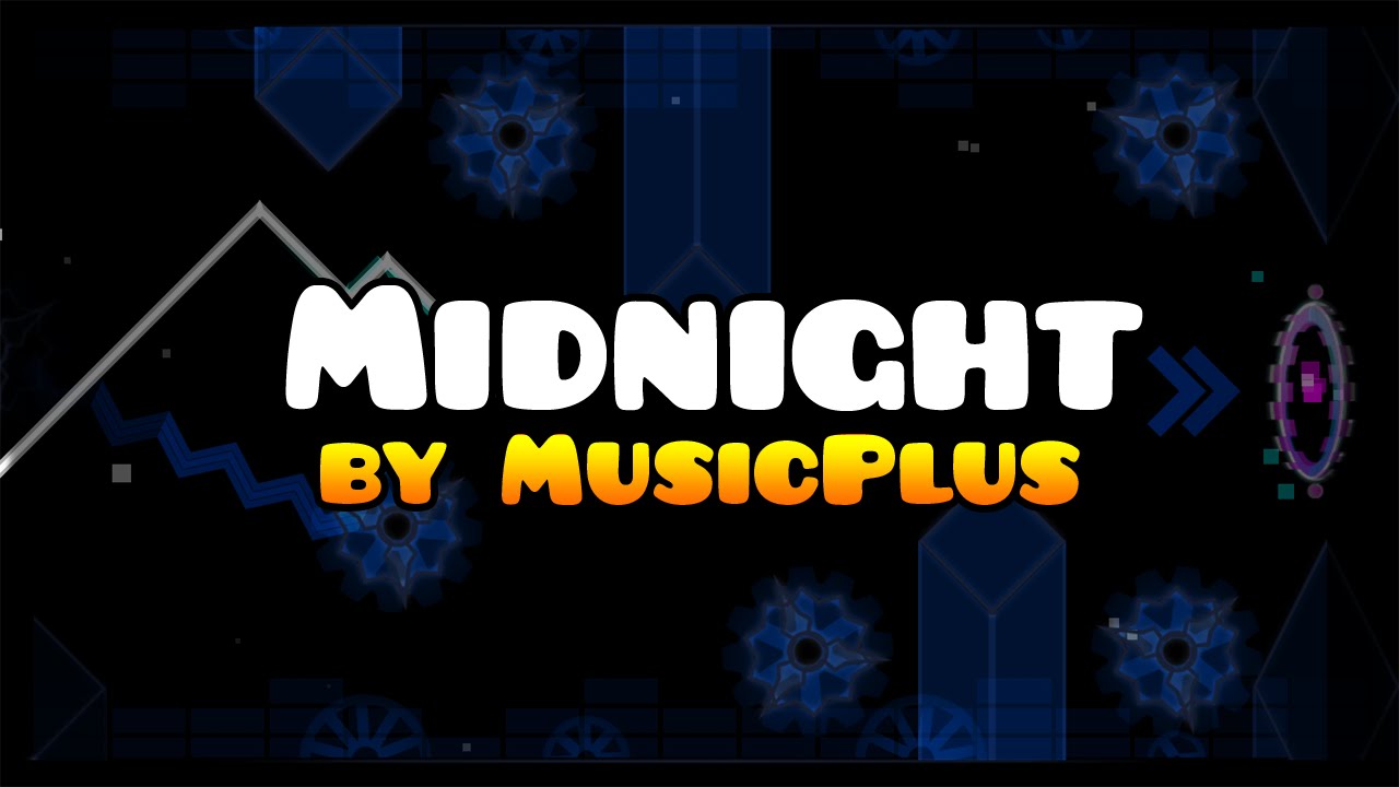 Geometry Dash - Midnight - by MusicPlus - YouTube