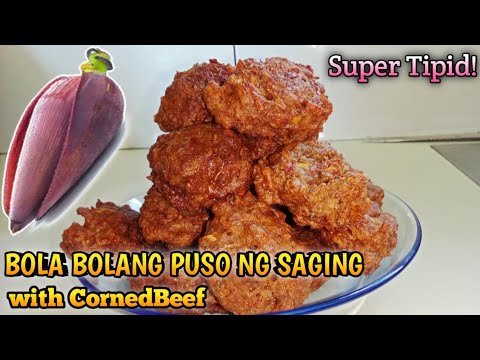 BOLA BOLANG PUSO NG SAGING WITH CORNED BEEF | BANANA HEART BALLS RECIPE ...