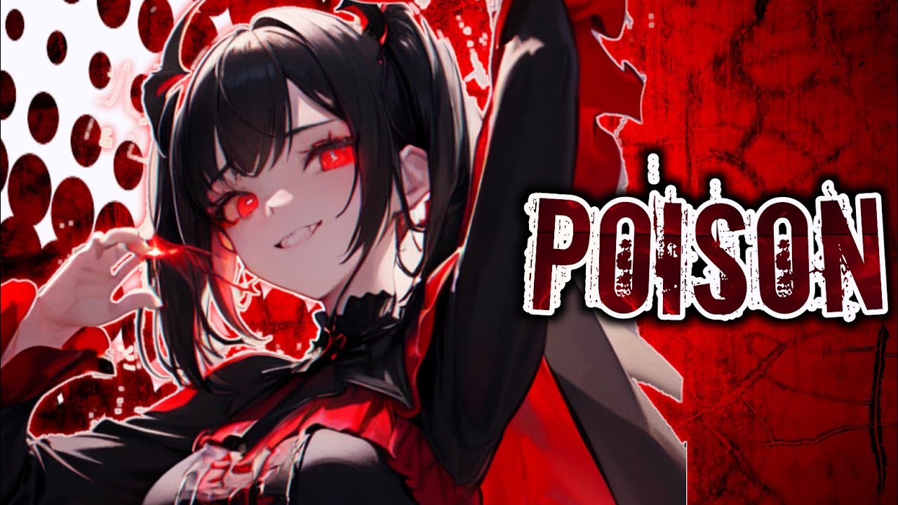 Nightcore Poison Steive bill Collab ft(@Mareeha ) NV - YouTube