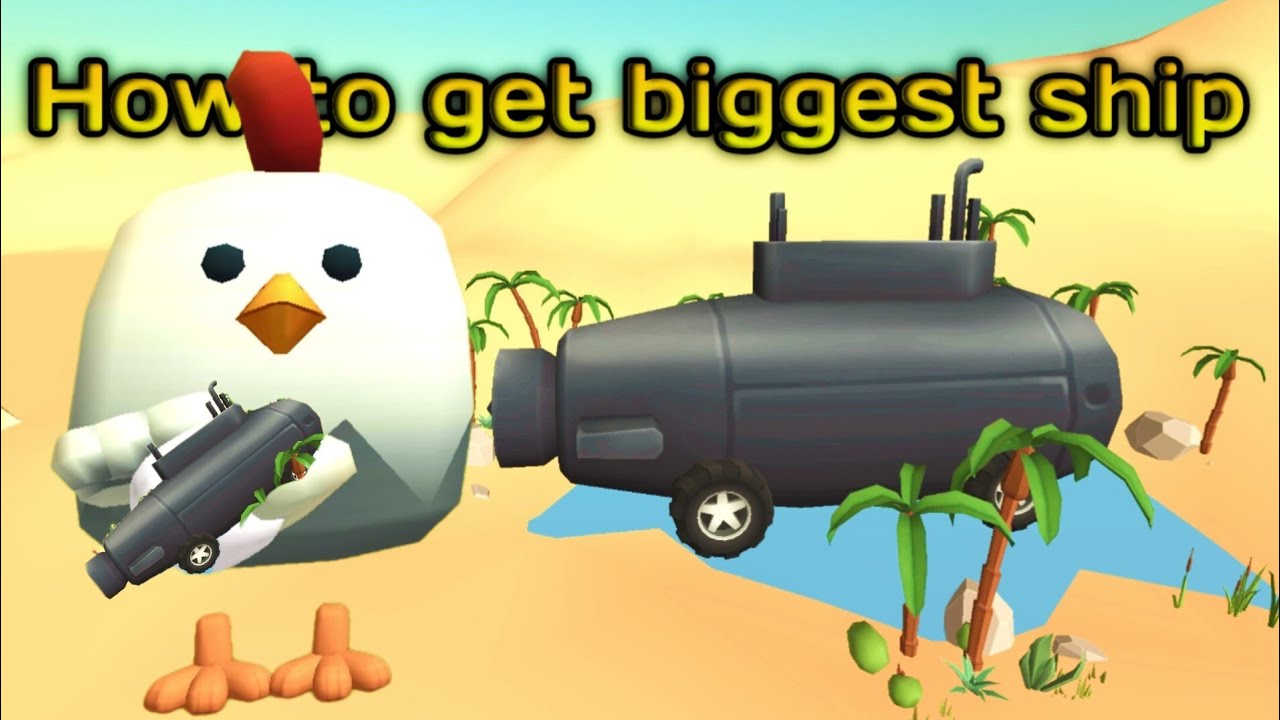 How to get biggest ship 😃🚢👌🏻 |chicken gun| - YouTube