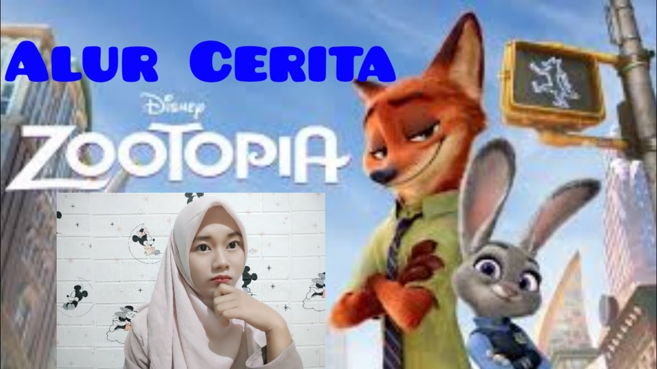 Alur Cerita Film "Zootopia"Petualangan Polisi Kelinci dan Rubah Penipu ...