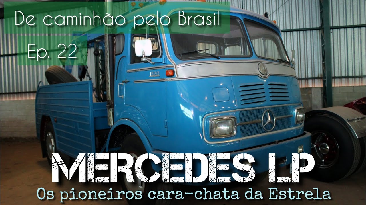Mercedes-Benz LP: os primeiros de cabine avançada da marca! - YouTube