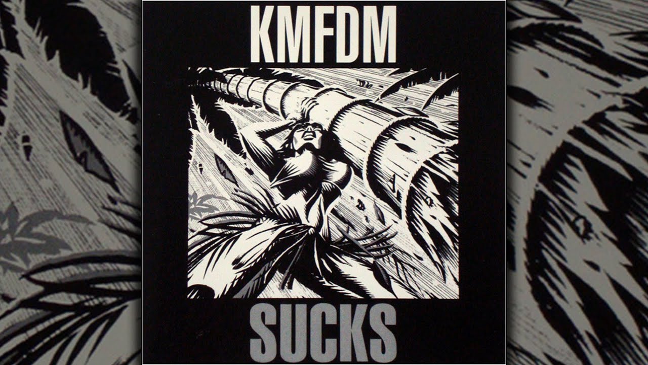 KMFDM | SUCKS (full single) - YouTube