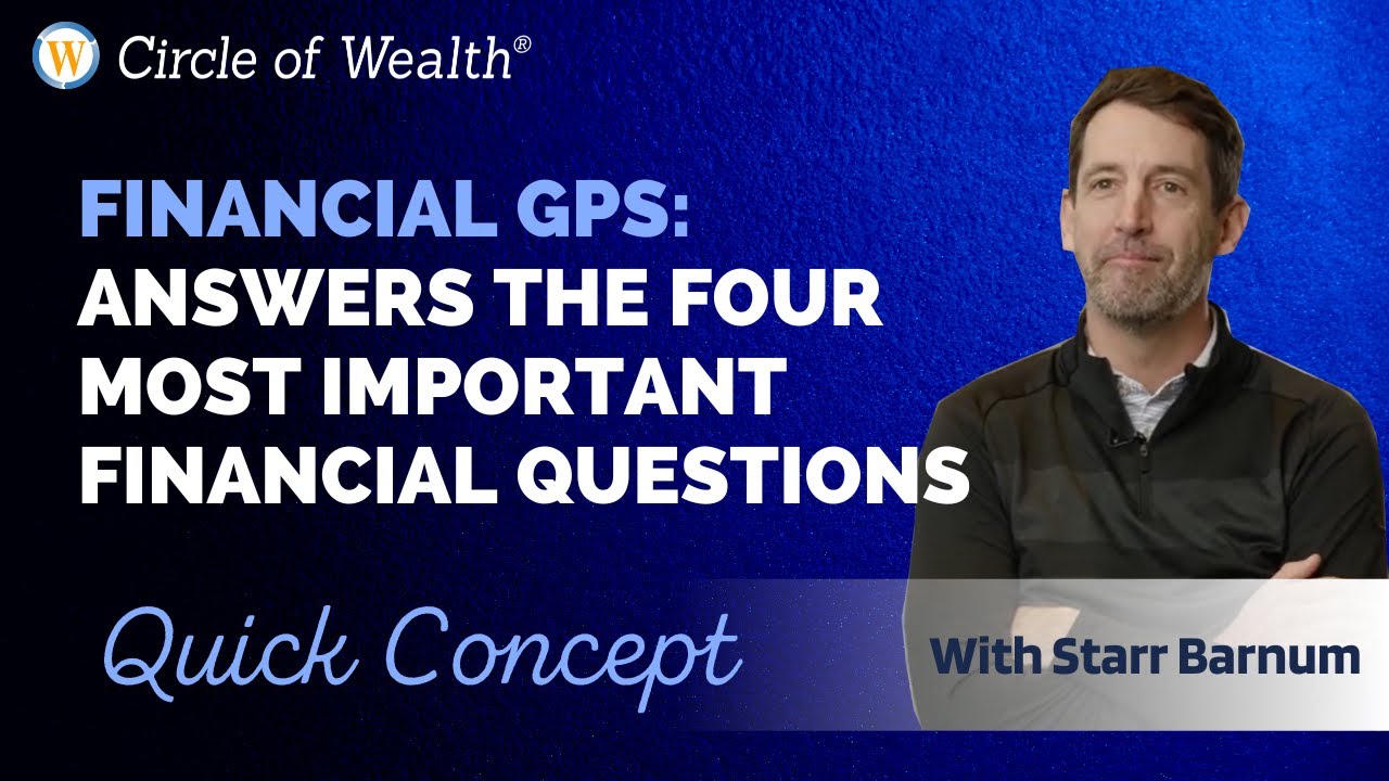 Financial GPS – Answers the Four Most Important Financial Questions ...
