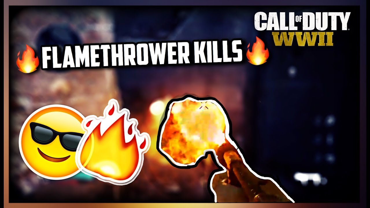 COD WW2 | FLAMETHROWER GAMEPLAY - YouTube