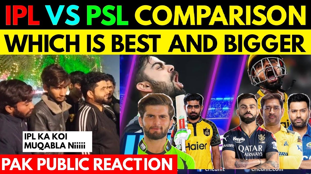 IPL vs PSL Comparison I Indian Premium League vs Pakistan super League ...