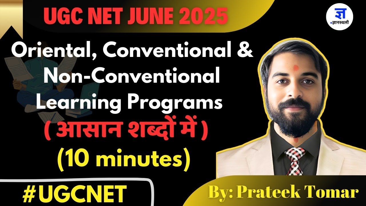 UGC NET JUNE 2025 • Oriental, Conventional & Non-Conventional Learning ...