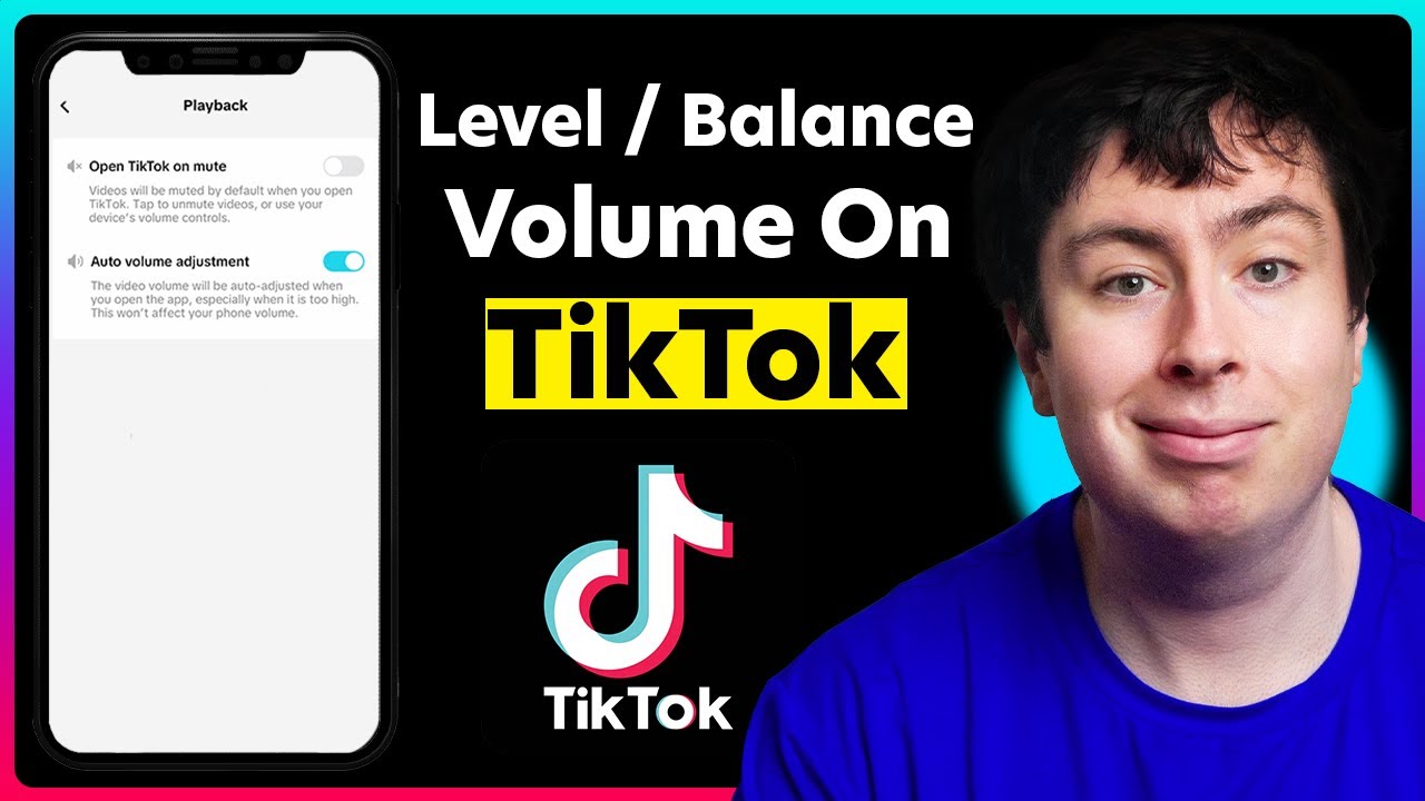 How To Automatically Adjust Volume On TikTok (Step-By-Step Guide ...