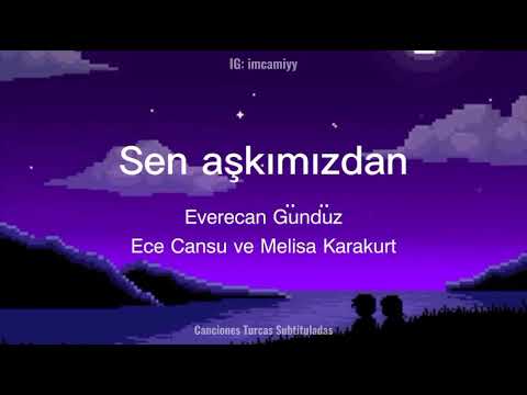 Evrecan Gündüz - Sen Aşkımızdan (subtitulada en español)