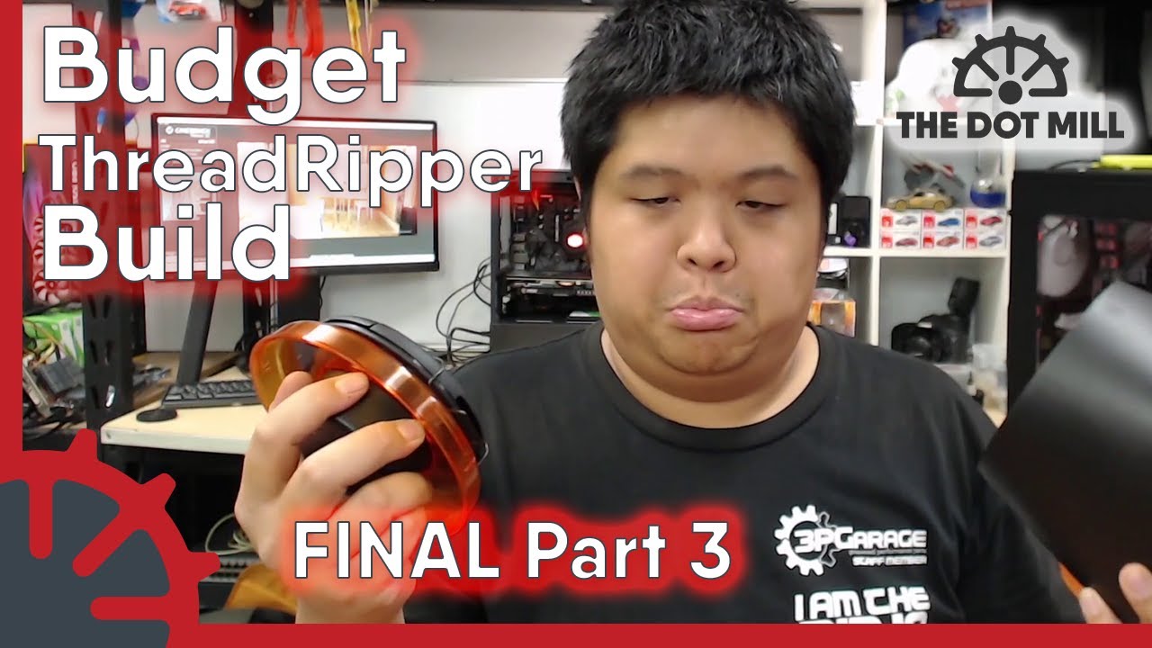 Budget ThreadRipper Build - FINAL Part 3: The Dot Mill - YouTube