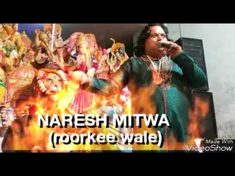 AA PAHUNCHE DARBAR . NARESH MITWA - YouTube