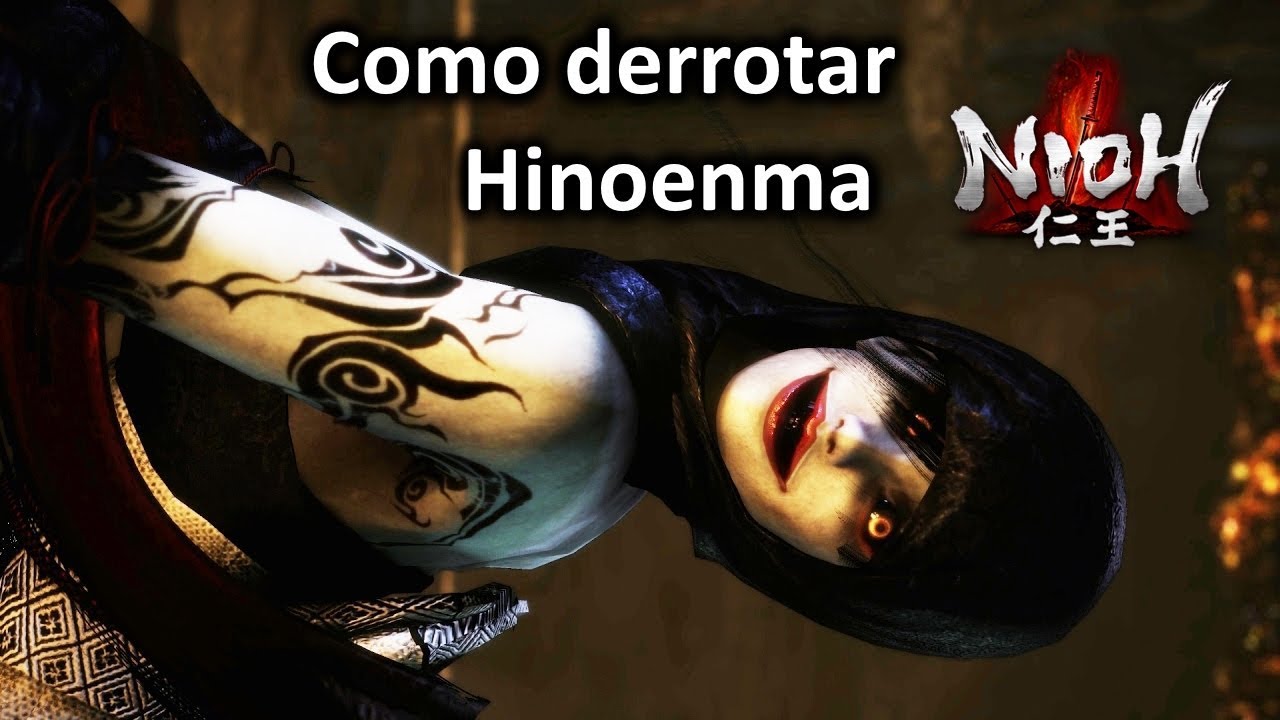Nioh: Dicas Como derrotar Hinoenma - YouTube