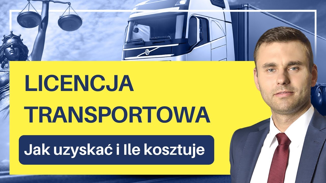 Licencja Transportowa - jak uzyskać i ile kosztuje - YouTube