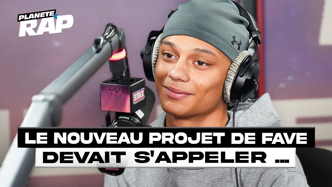 L'ALBUM DE FAVÉ DEVAIT S'APPELER... #PlanèteRap - YouTube