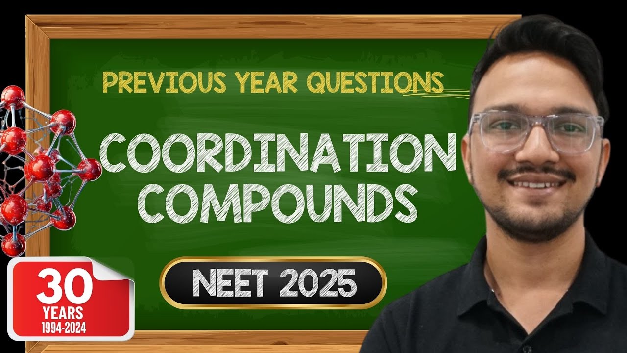 Coordination Compounds | Previous year question + NCERT exemplar | NEET ...