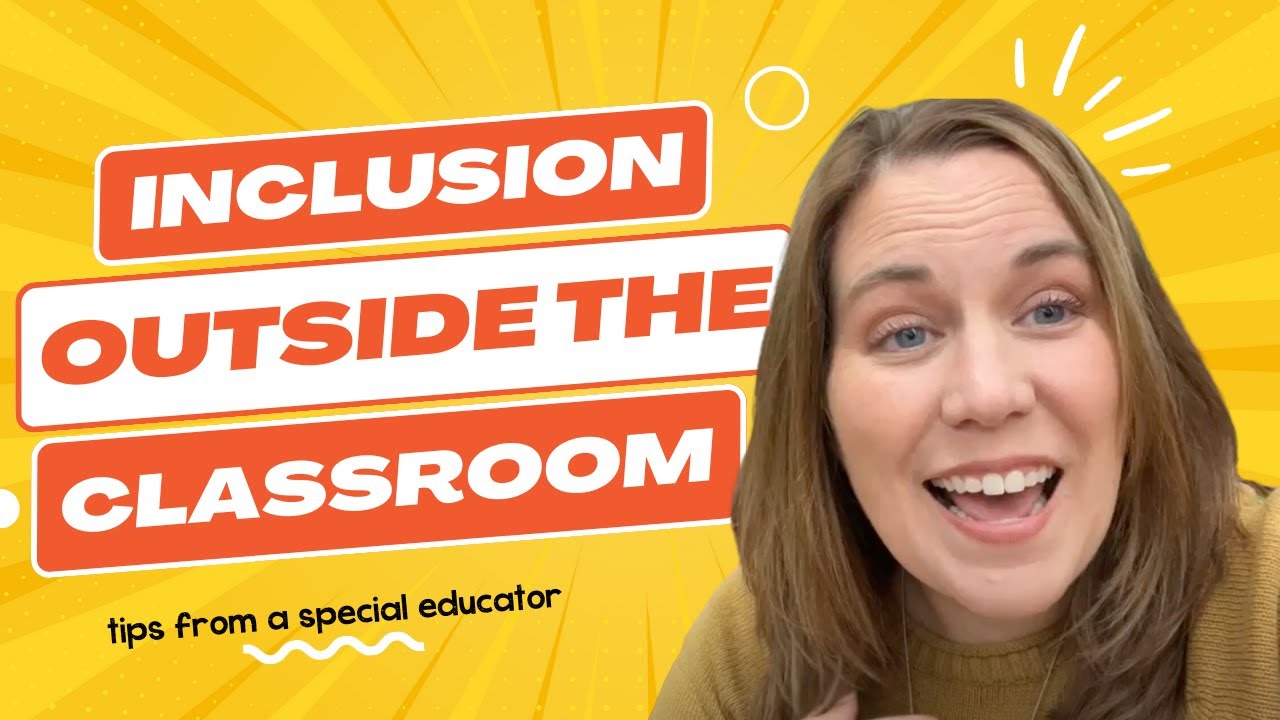 Promoting Successful Inclusion Outside the Classroom - YouTube
