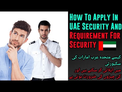Security Guard Job Requirements for UAE and How to apply | Video 01 ...