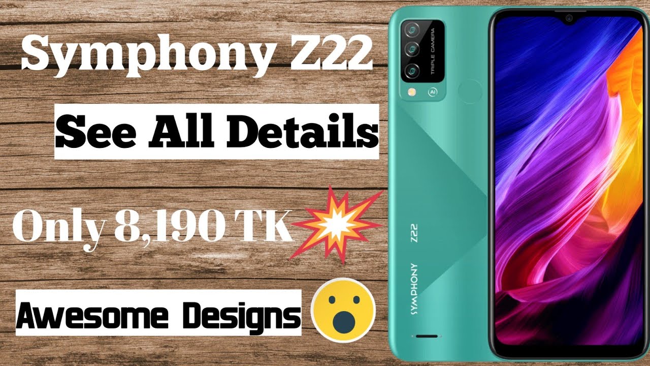 Symphony z22 Price In Bangladesh | 🔥💥😱 | Symphony Z22 Review | Symphony ...