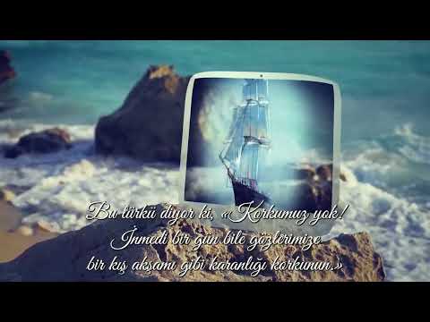 BİR GEMİCİ TÜRKÜSÜ; Şiir: Nazım Hikmet, Seslendiren: Orhan Çolak, Yapım: Mustafa Karaçiftci