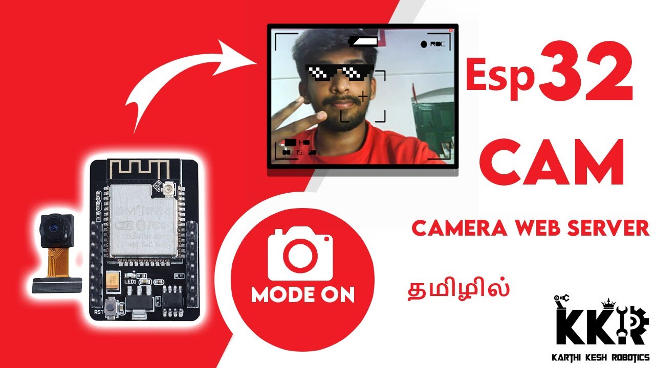 Esp32 Cam Web Server In Tamil Arduinointamil Kkr Esp32cam Arduinoprojects Youtube 2340