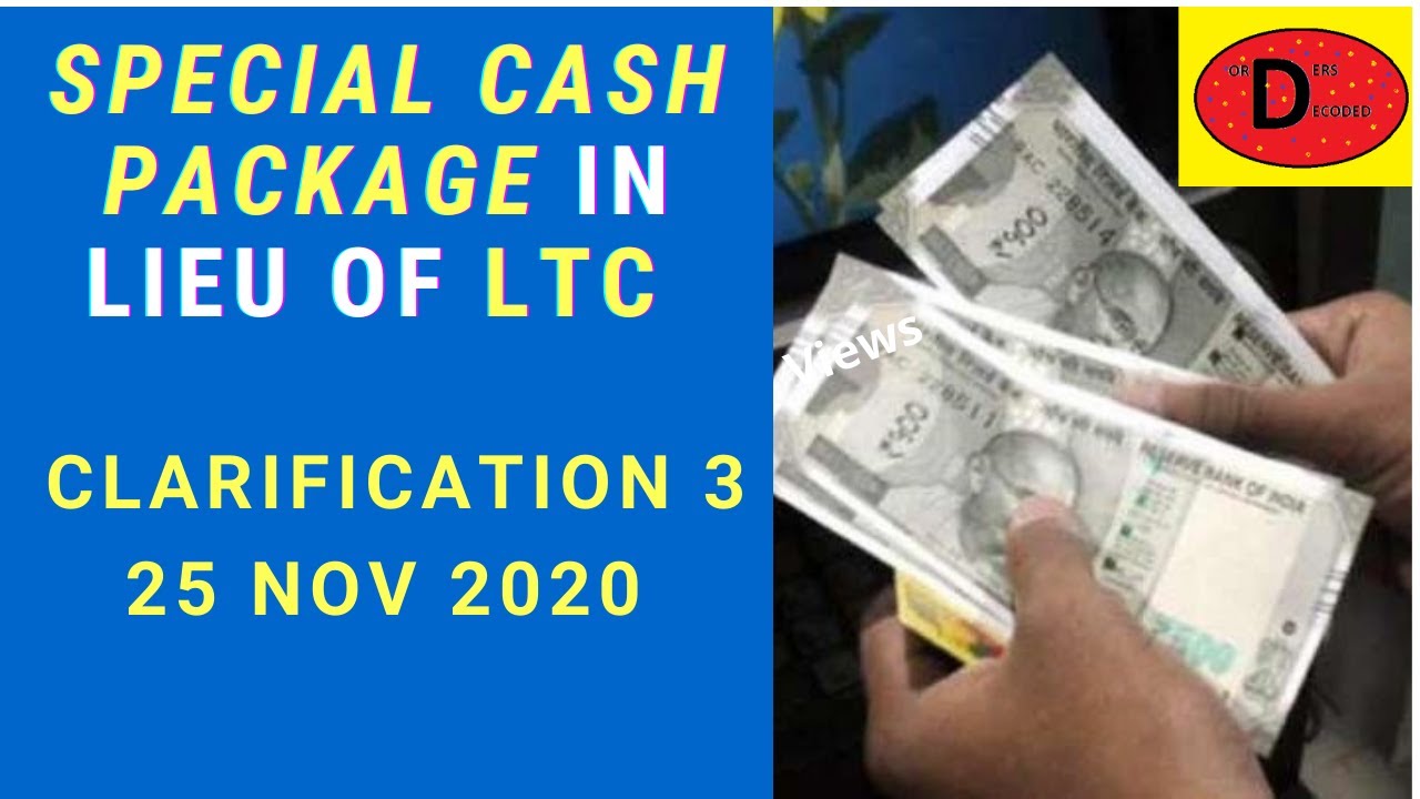 Special Cash Package in lieu of LTC FAQ 3 dated 25 Nov 2020 - YouTube