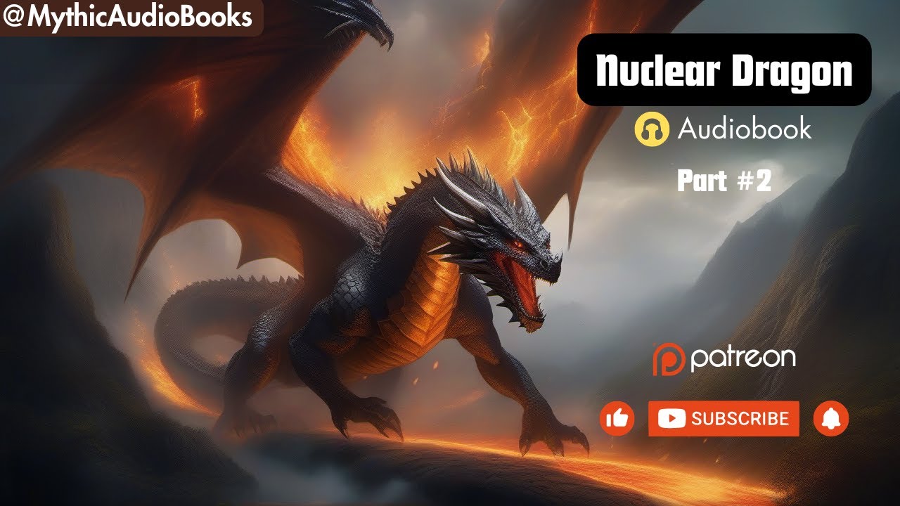 Nuclear Dragon Part 2 | Audiobook | Light Novel - YouTube