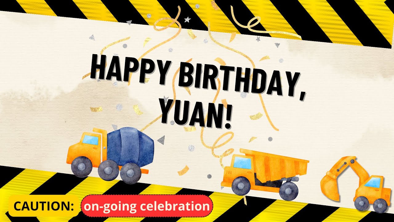 Happy Birthday, Yuan! - Construction Theme | KaiZen Mom PH - YouTube