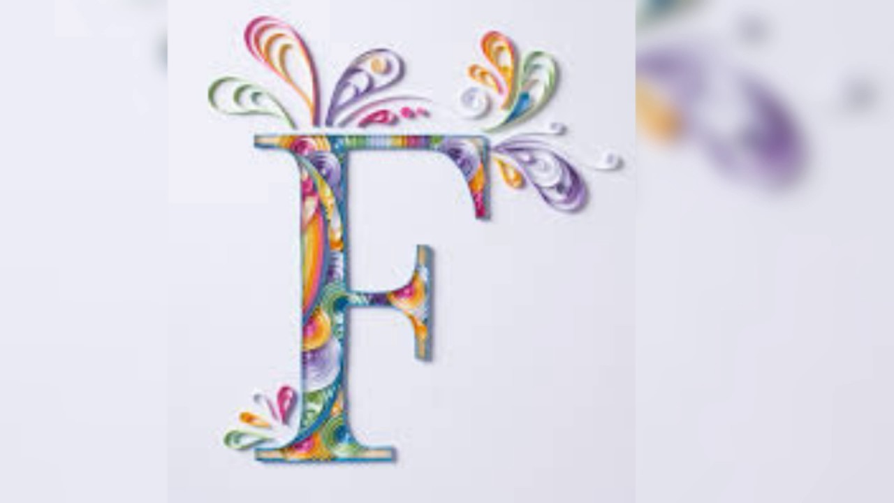 Types of Letter ‘F' QUILLING.. - YouTube