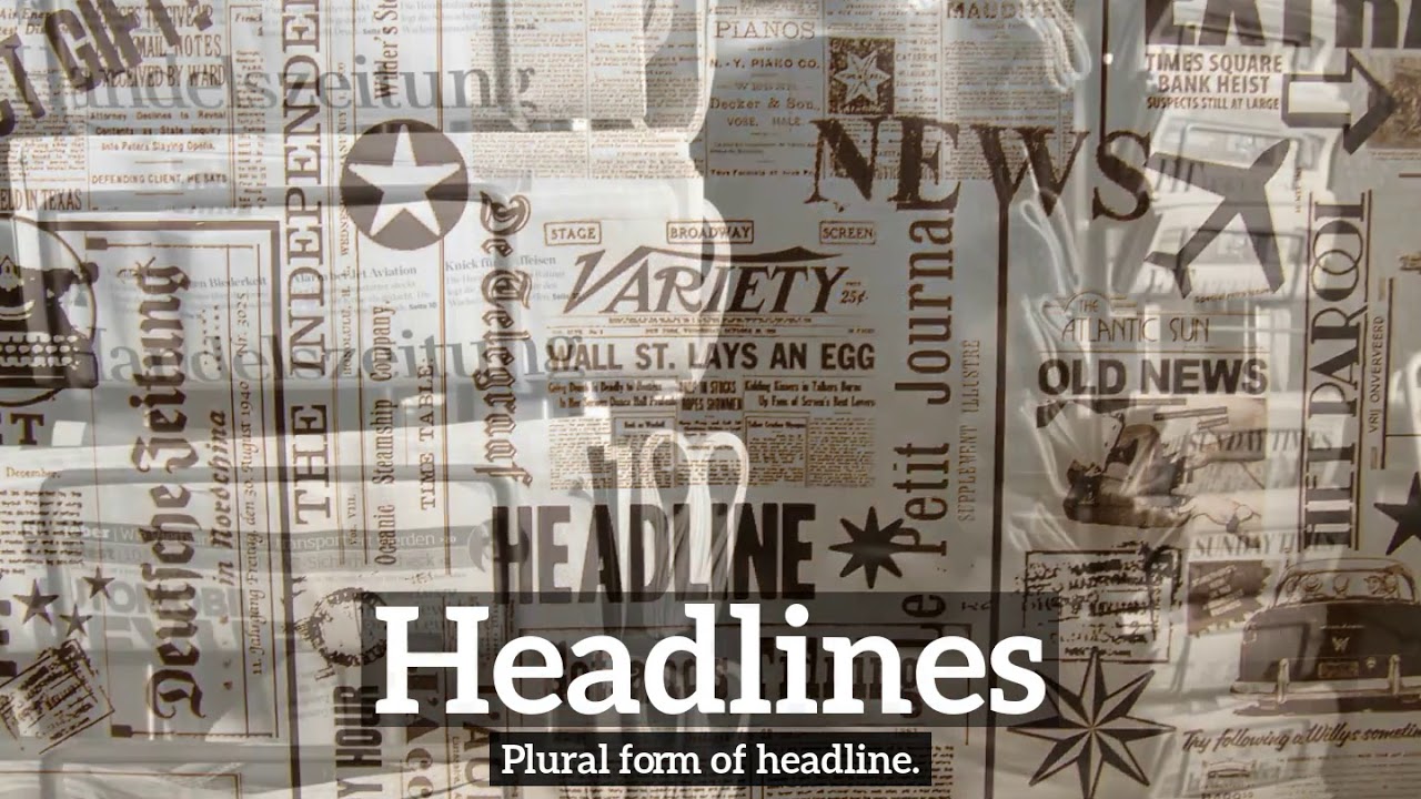 What are Headlines? | How Do Headlines Look? | How to Say Headlines in ...