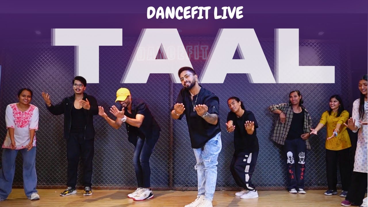 Taal | Tejas Dhoke Choreography | Dancefit Live - YouTube