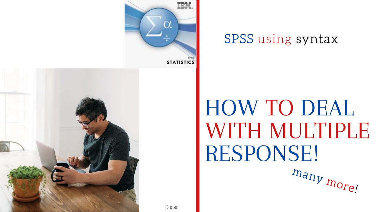 How To Deal With Multiple Responses In SPSS Generating New Variable How To Deal With Multiple Responses In SPSS Generating New Variable