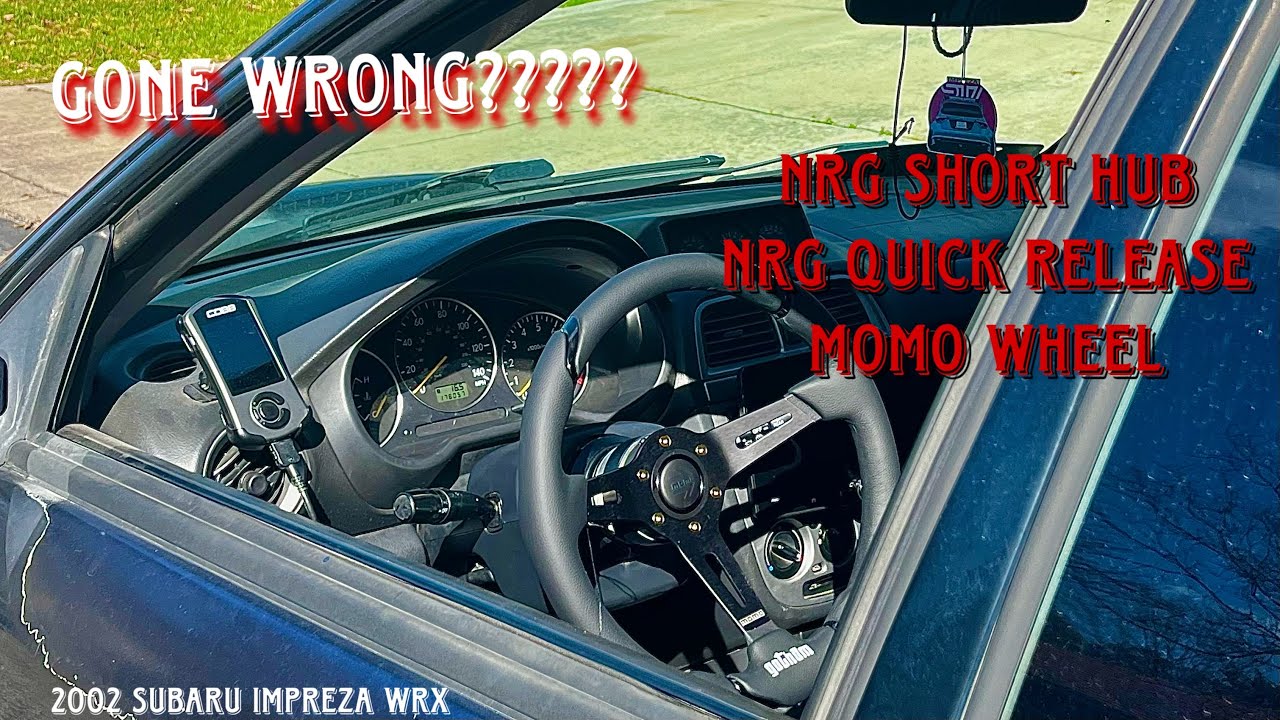 INSTALLING NRG SHORT HUB AND QUICK RELEASE IN MY 2002 SUBARU IMPREZA ...