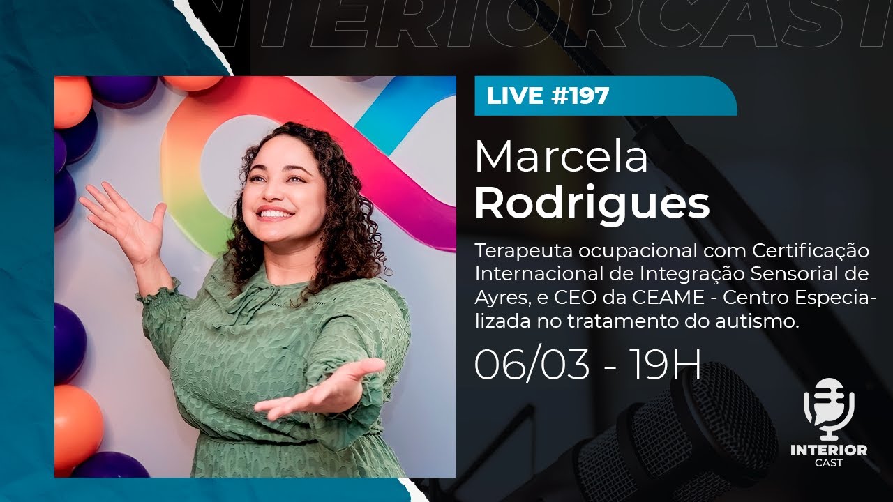 InteriorCast #197 - Marcela Rodrigues (Terapeuta Ocupacional) - YouTube