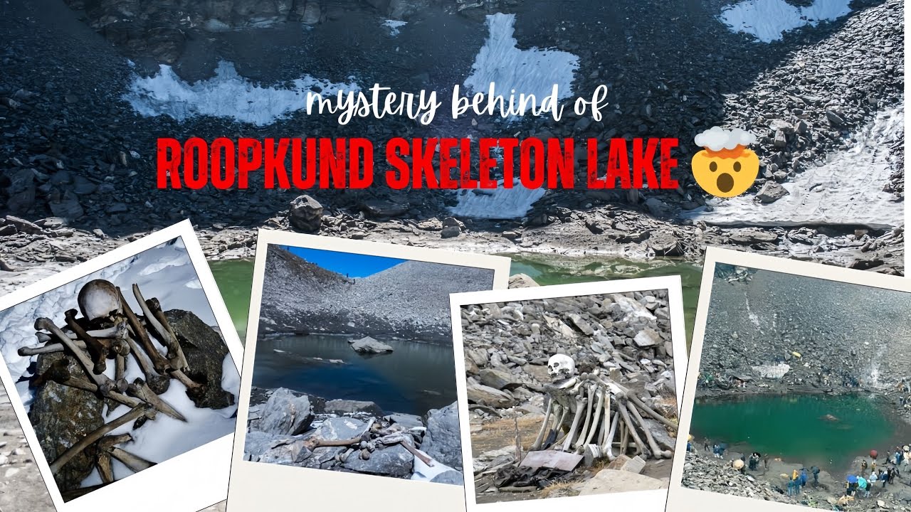 The Mystery Behind of Roopkund Skeleton Lake 🤯🥵 || Interesting Facts ...