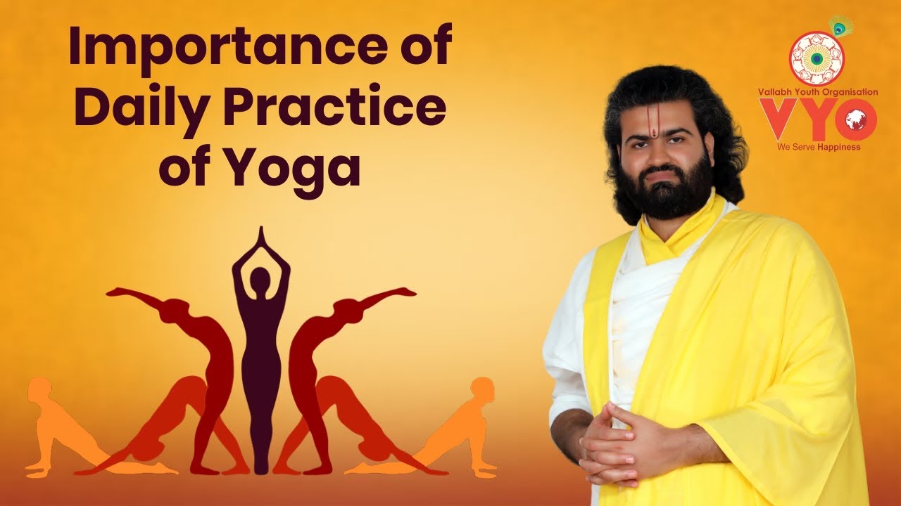 Importance of Daily Practice of Yoga - YouTube