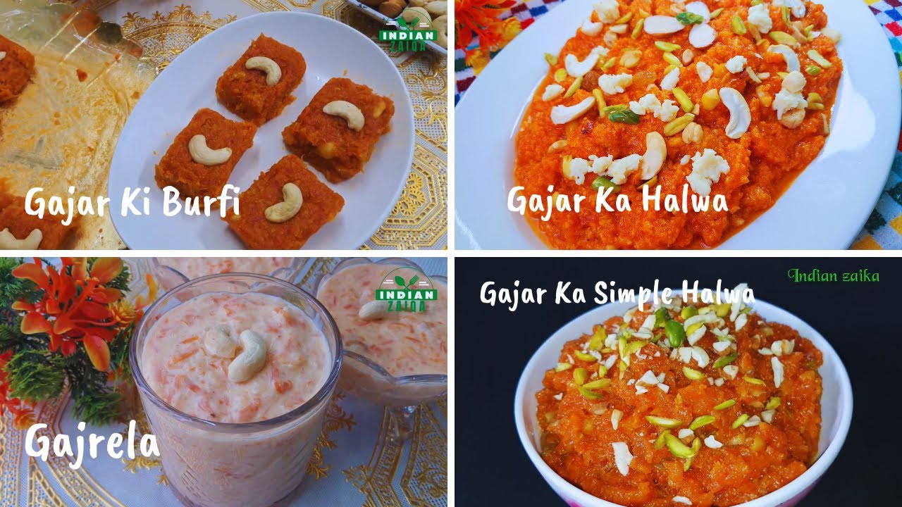 4 Different Type Of Carrot Sweet | Gajar Halwa | Gajrela | Gajar Burfi ...
