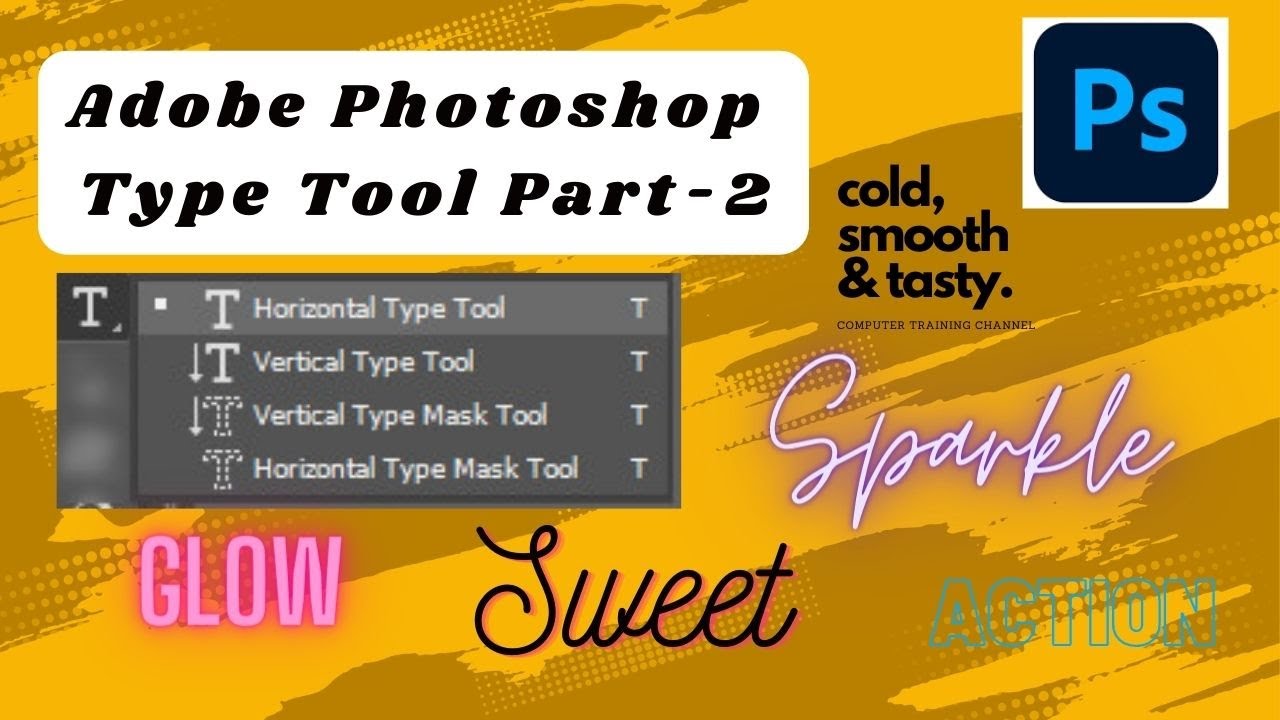 Adobe Photoshop Type Tool Part-2 | Photoshop Tutorial | CTC Myanmar ...