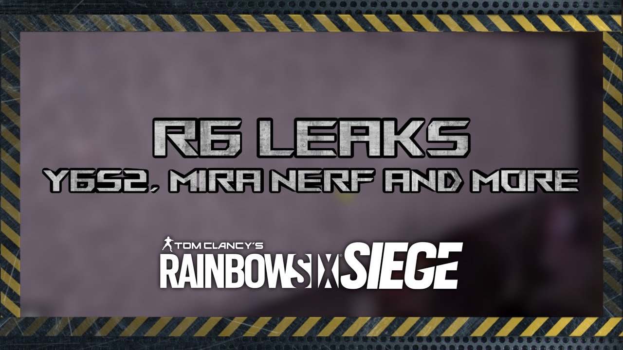 Y6S2 *NEW* Leaked Operator, Gadgets, Season Name, Mira Nerf and More ...
