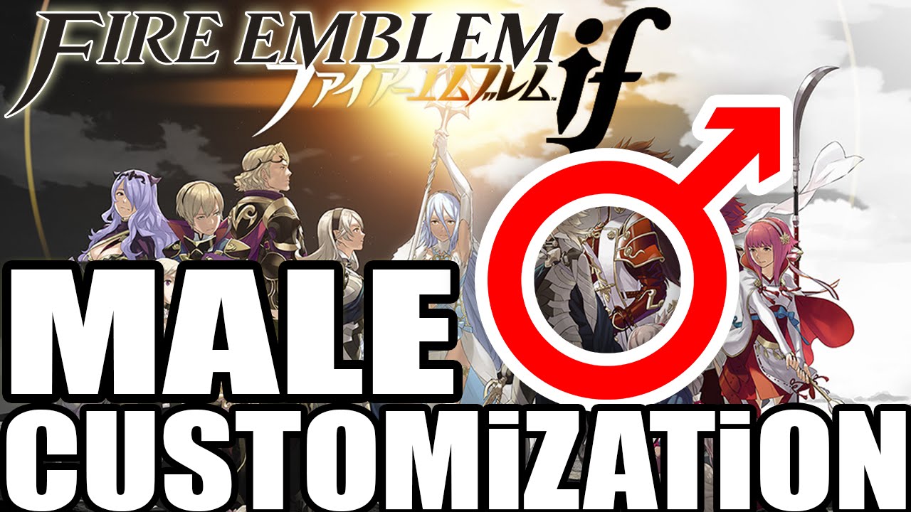 Fire Emblem IF (Fates) / MALE Customization - YouTube