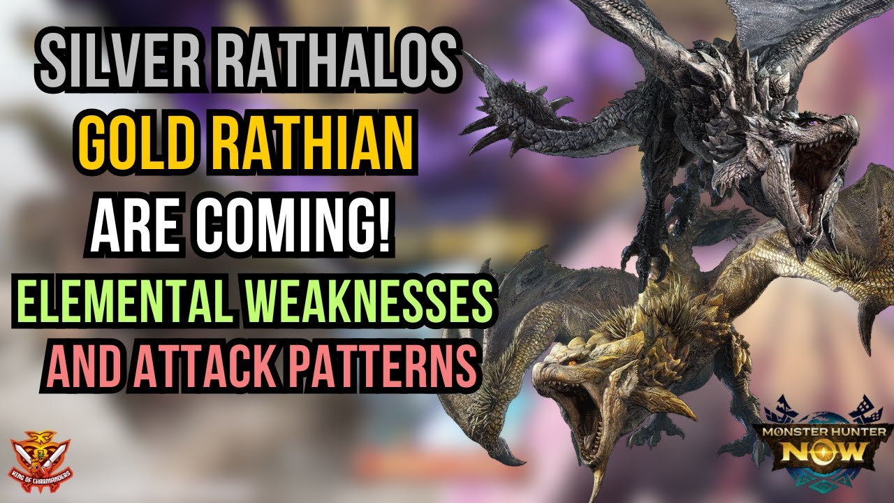 SILVER RATHALOS & GOLD RATHIAN are coming! Elemental Weaknesses/Attack ...